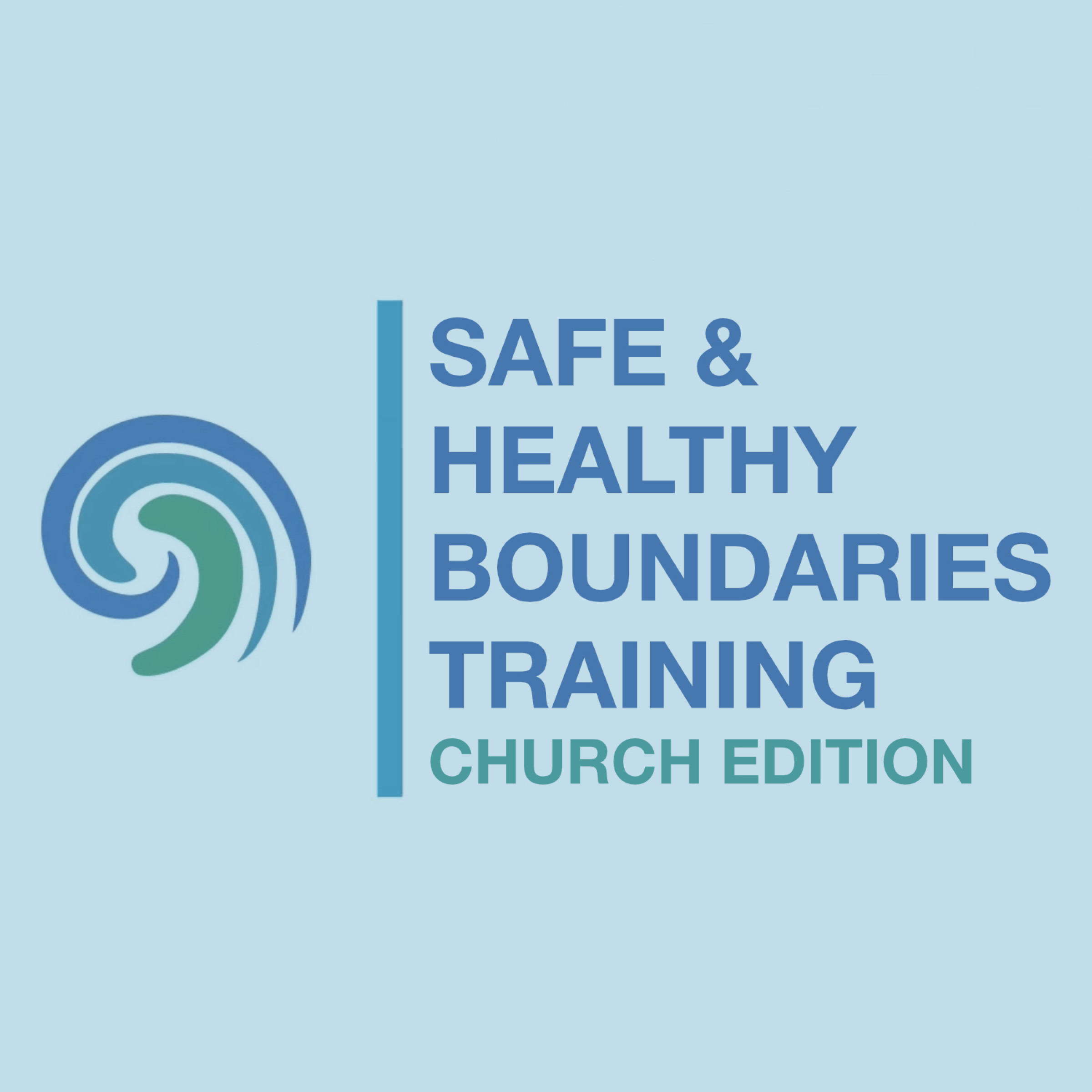 Safe and Healthy Boundaries Training - Church Edition | Baptist New Zealand